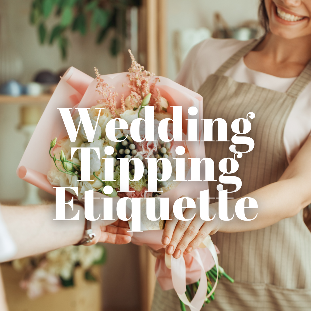 Navigating The Wedding Tipping Etiquette Dos And Donts For Thanking